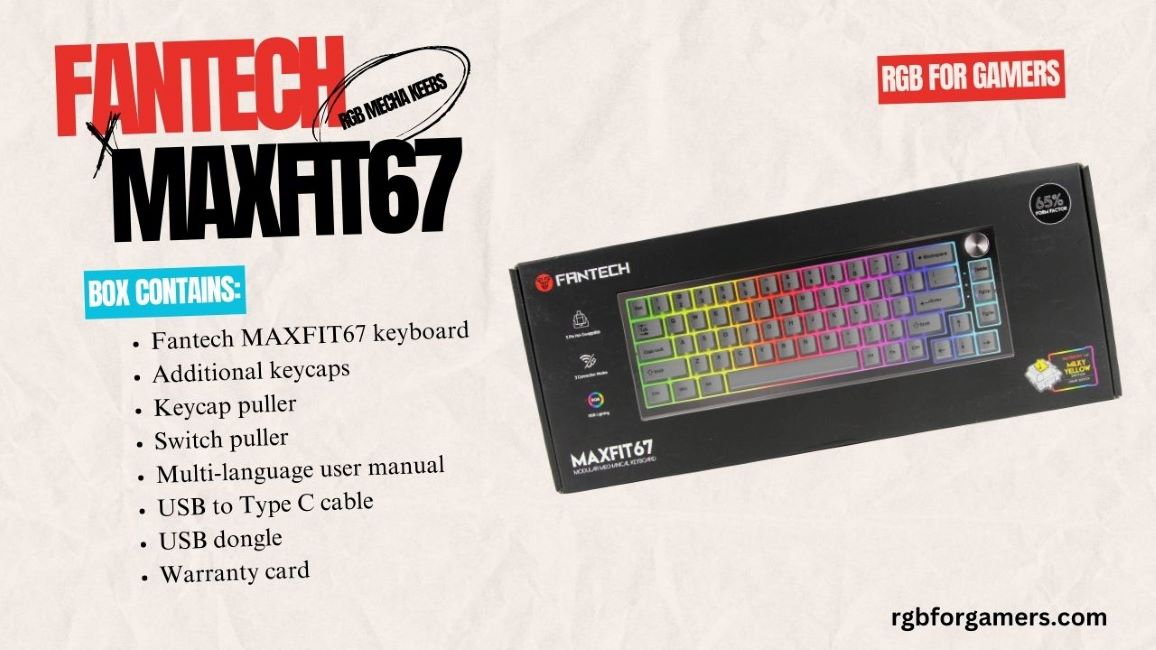 Fantech MAXFIT67 RGB Mechanical Keyboard: Review - RGB for Gamers